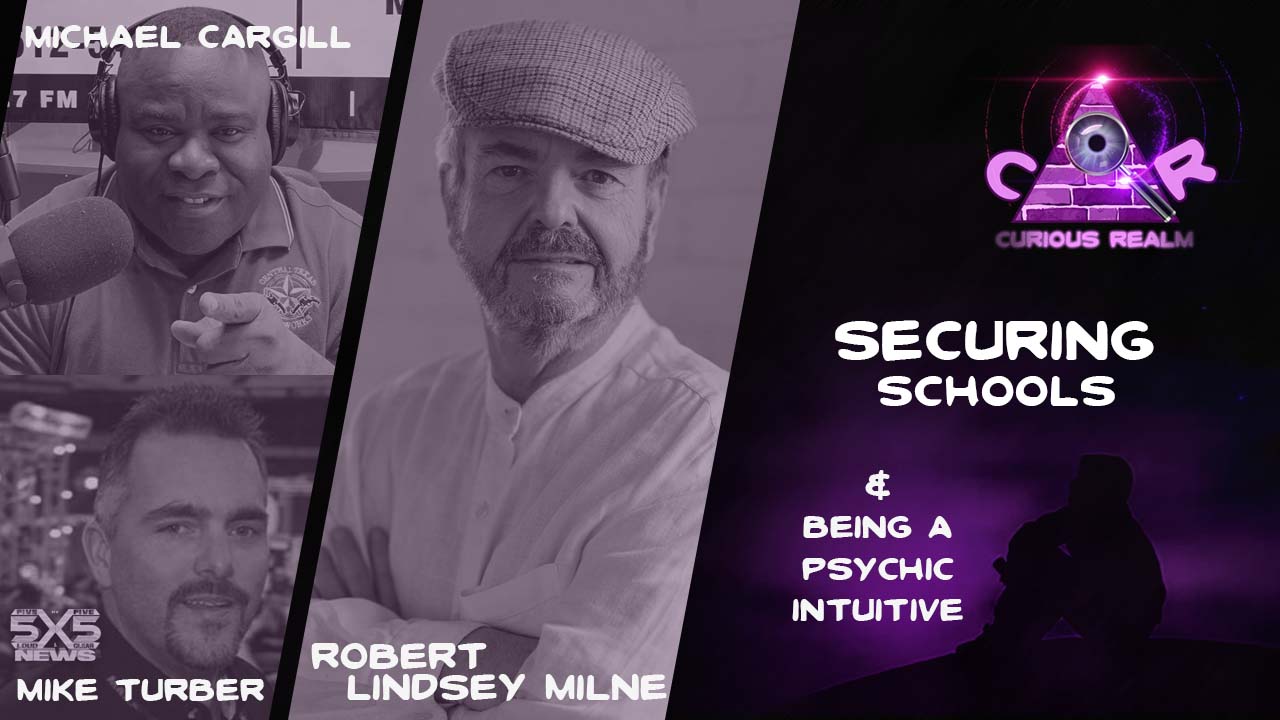 CR Ep 026: Securing Schools with Michael Cargill and Mike Turber and ...
